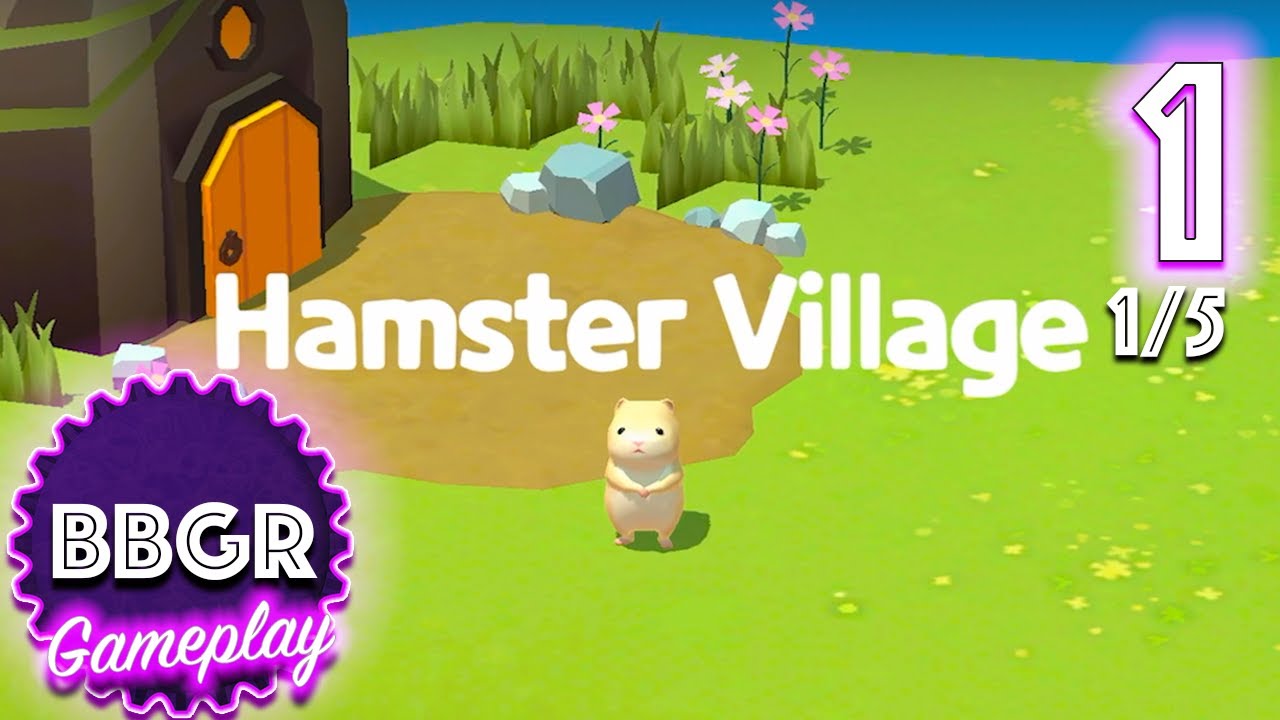 Hamster Village - Review 1/5, Game Play Walkthrough No Commentary 1 ...