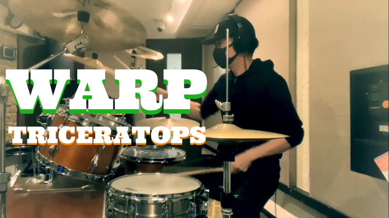 【Drum Cover】WARP / TRICERATOPS | 叩いてみた - YouTube