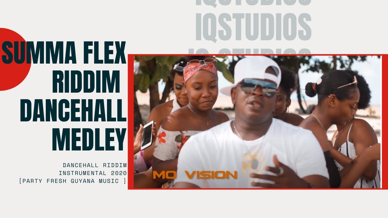 Summa Flex Riddim Dancehall Medley - Dancehall Riddim Instrumental 2020 ...