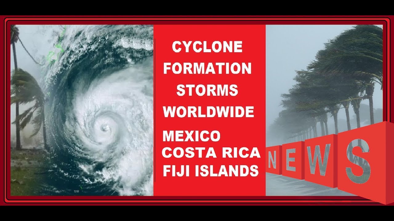 HURRICANE SEASON BEGINS! LATEST CYCLONE NEWS! NEW CYCLONE! FIJI-MEXICO ...