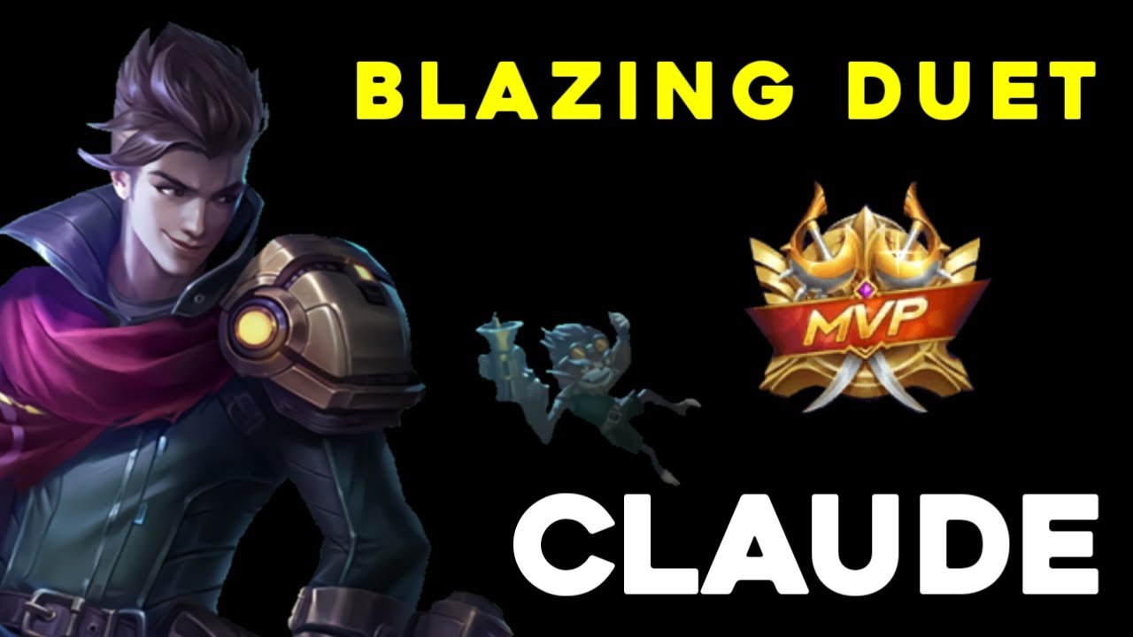 MVP‼️! MENYALA CLAUDE 🔥BLAZING DUET FROM SKYLARRR | BEST BUILD CLAUDE ...