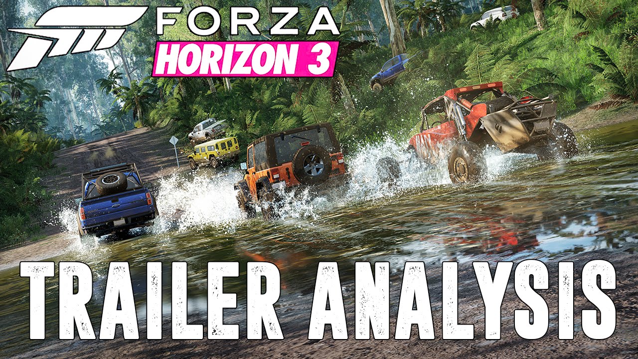Forza Horizon 3: E3 TRAILER Analysis and Review - YouTube