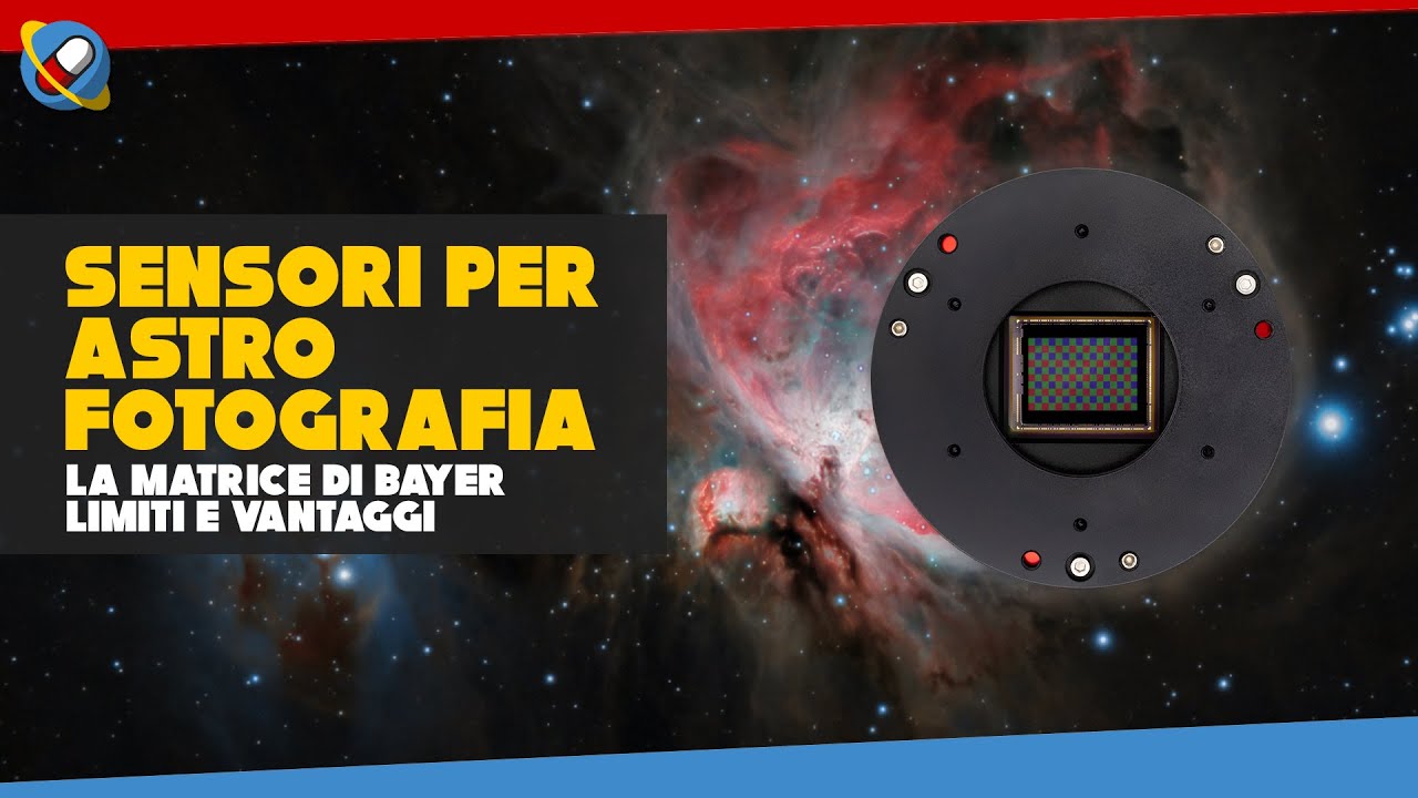La MATRICE DI BAYER: GUIDA ai SENSORI per ASTROFOTOGRAFIA! (Parte III ...