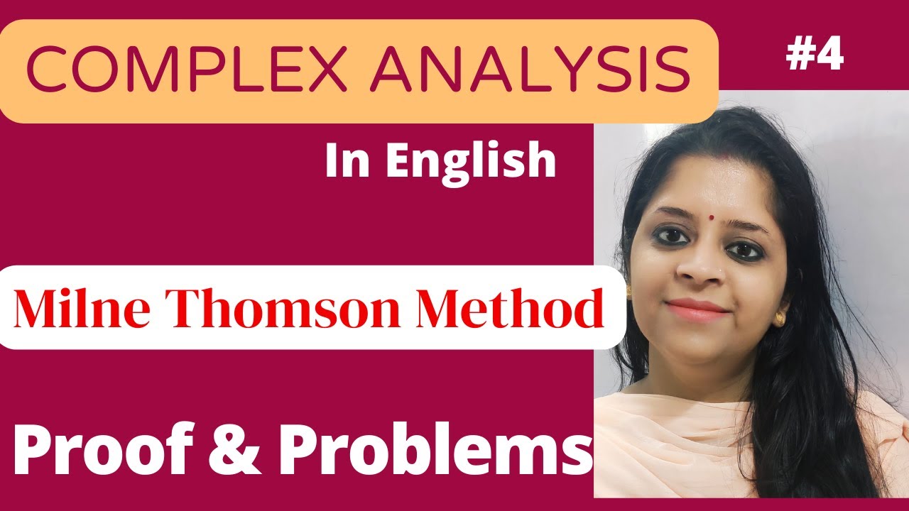 Milne Thomson Method Proof And Examples | Complex Analysis in English - YouTube