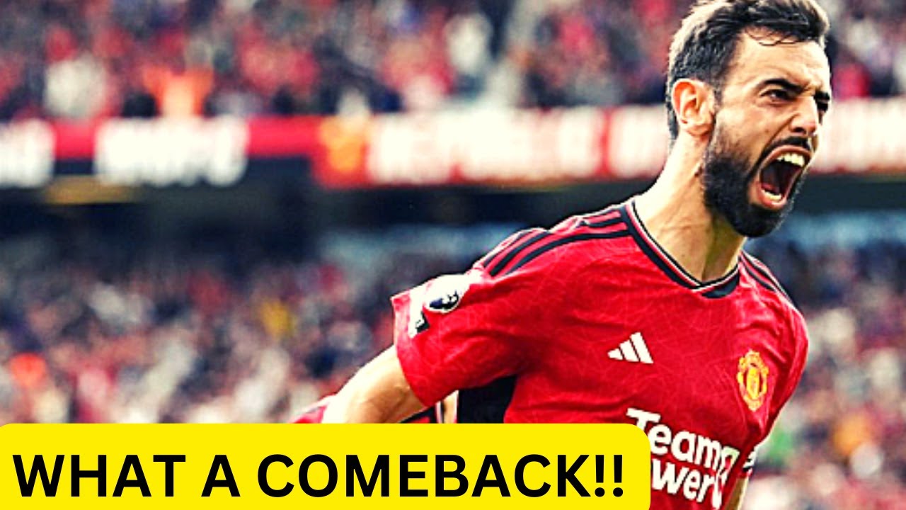 "Manchester United Fight Back against the Critics" Bruno Fernandes ...