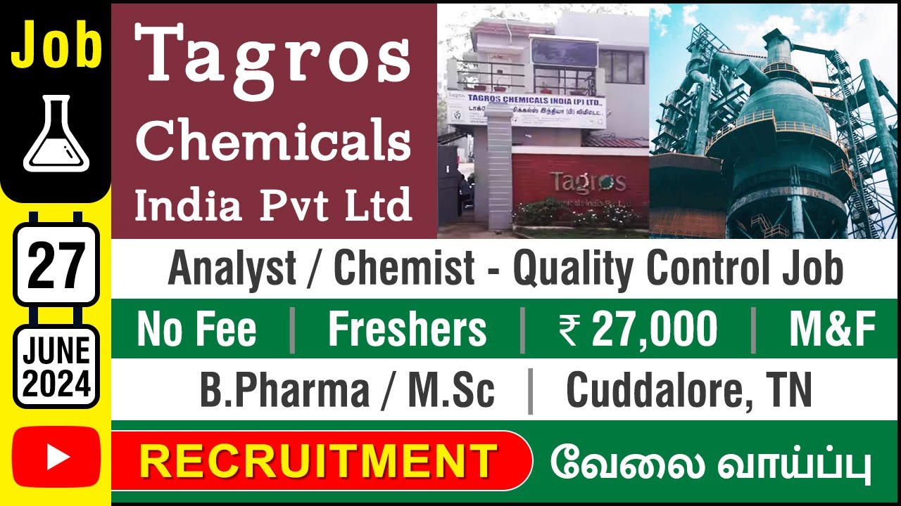 JOB | Tagros Chemicals India Pvt Ltd | Recruitment 27 JUNE 2024 ...