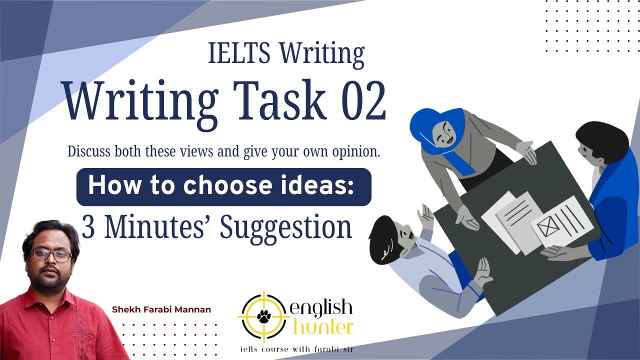 IELTS Writing Task 2: How to Generate Ideas for 'Discuss Both Views ...