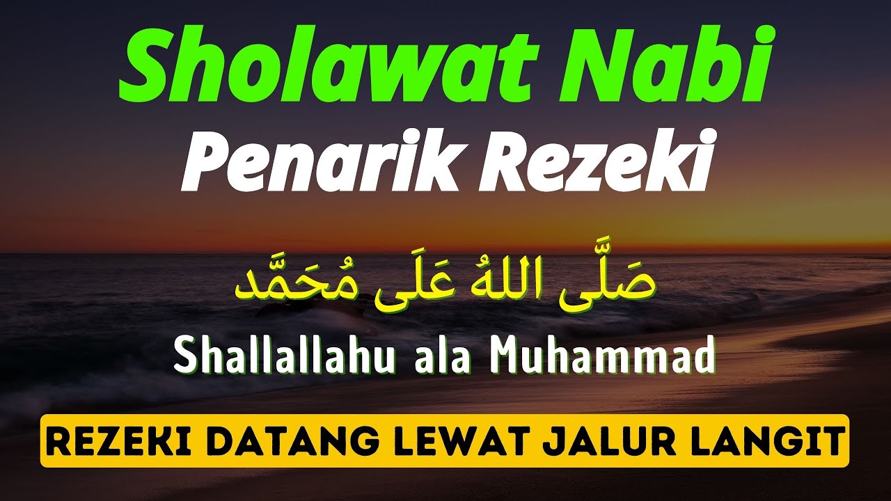 SHOLAWAT JIBRIL PENARIK REZEKI PALING MUSTAJAB, Selawat Jibril ...