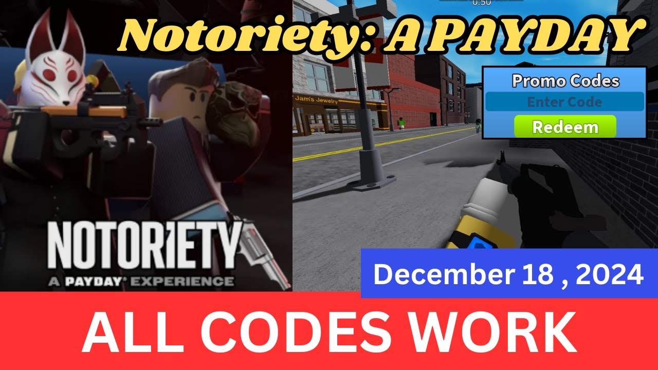 *All Codes Work* Notoriety A PAYDAY ROBLOX, December 18, 2024 - YouTube