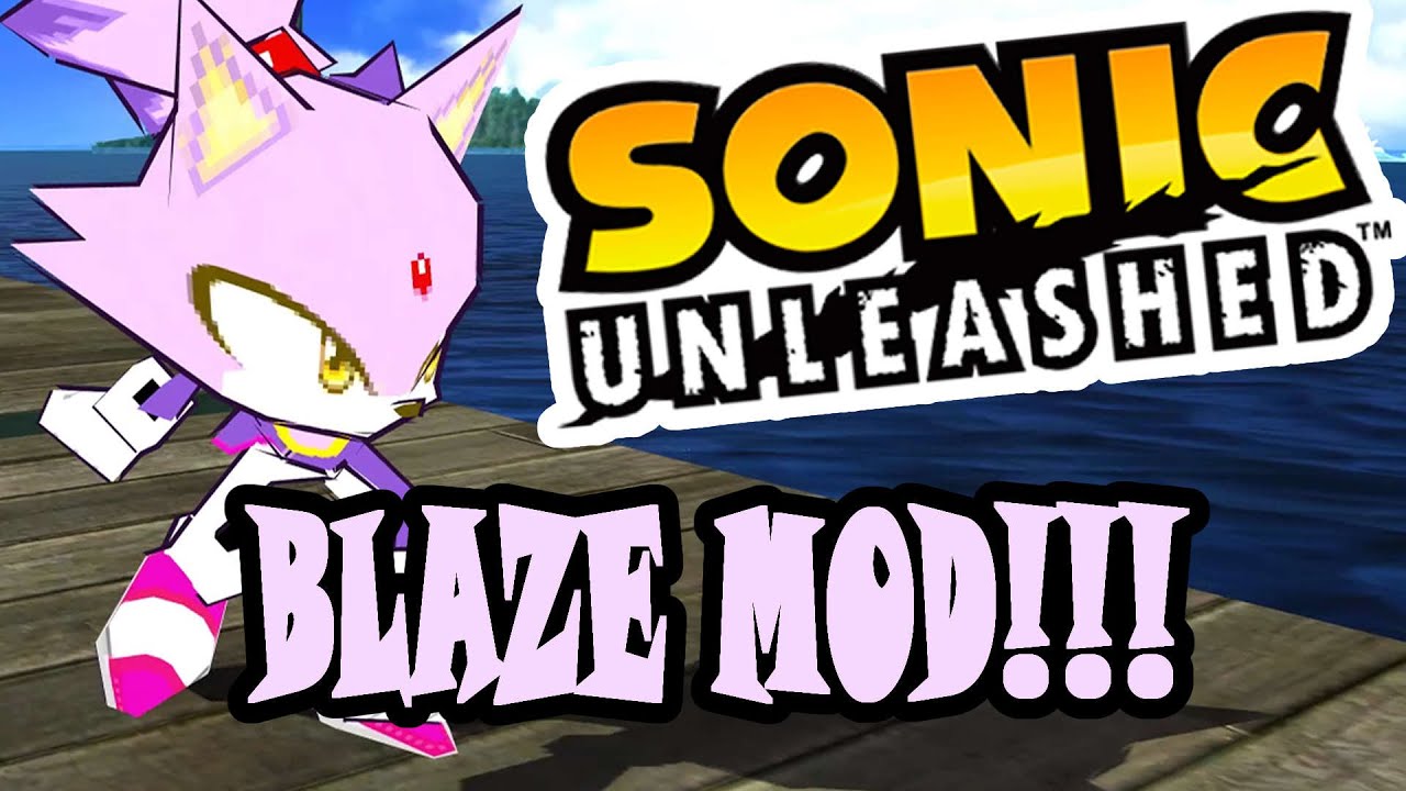 SONIC RUSH BLAZE MOD AND ADABAT DLC IN SONIC UNLEASHED!!!! - YouTube