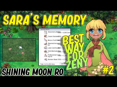 Better Way For Get Zeny - Shining Moon Ro - Sara's Memory Instance (Remember Autoloot 100)