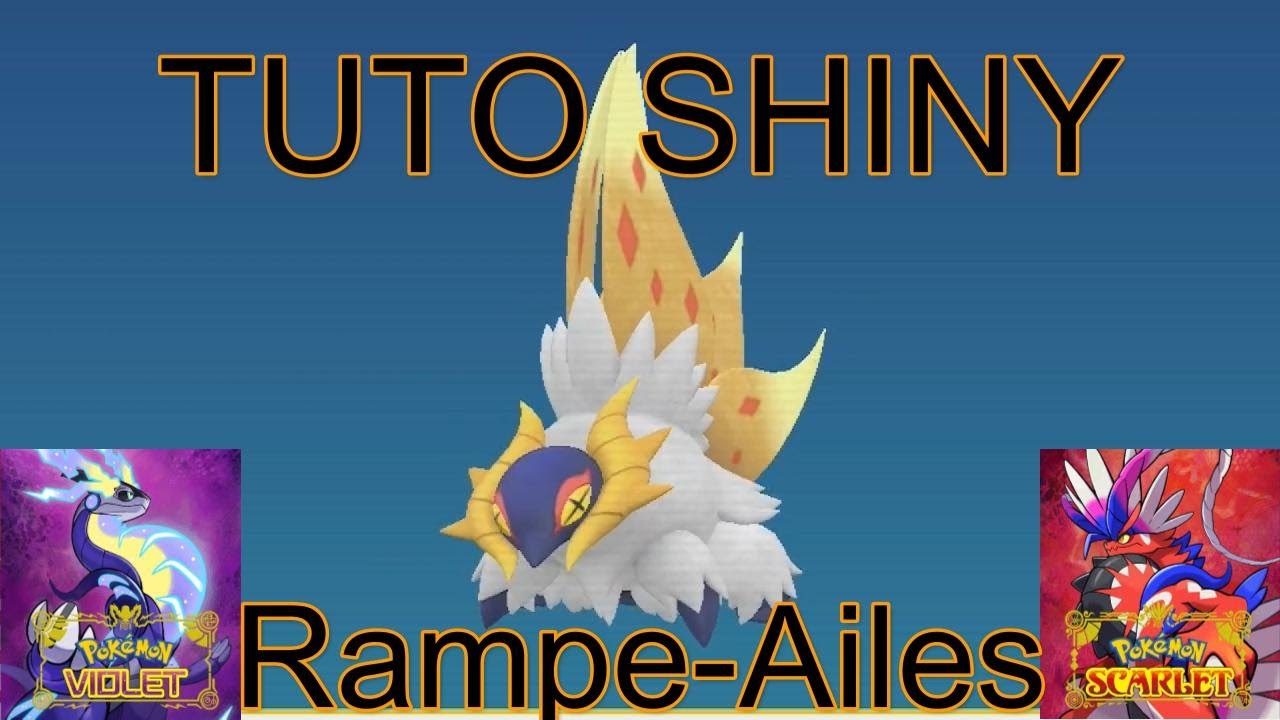 Rampe Ailes Shiny - Tuto - Pokémon Ecarlate et Violet - YouTube