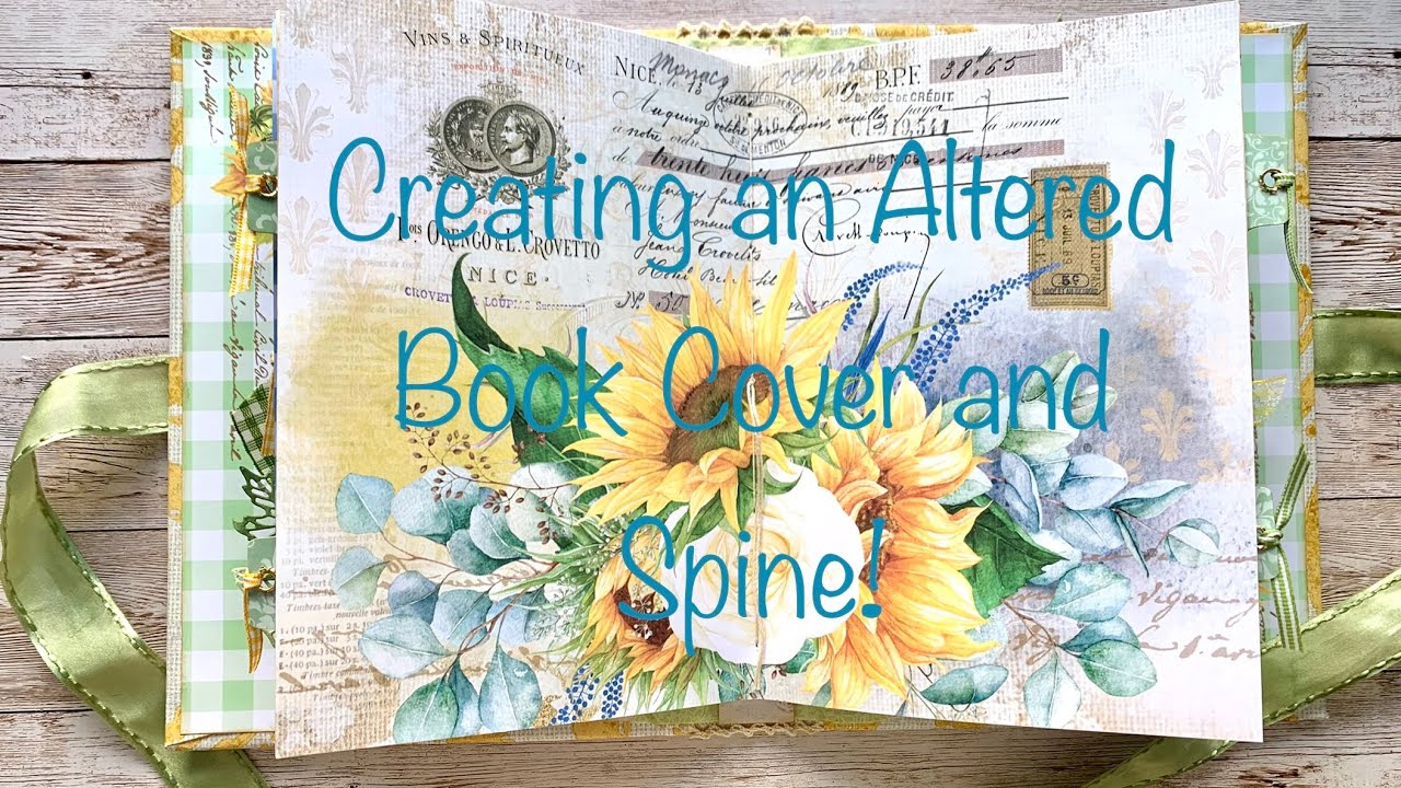 Creating An Altered Book Cover & Spine! - YouTube