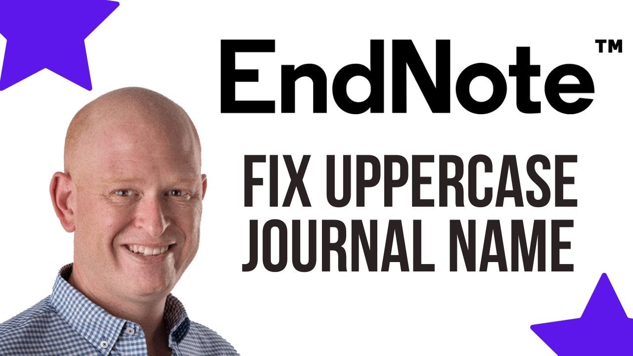 EndNote: Fix Journal Name in Uppercase ️ - YouTube
