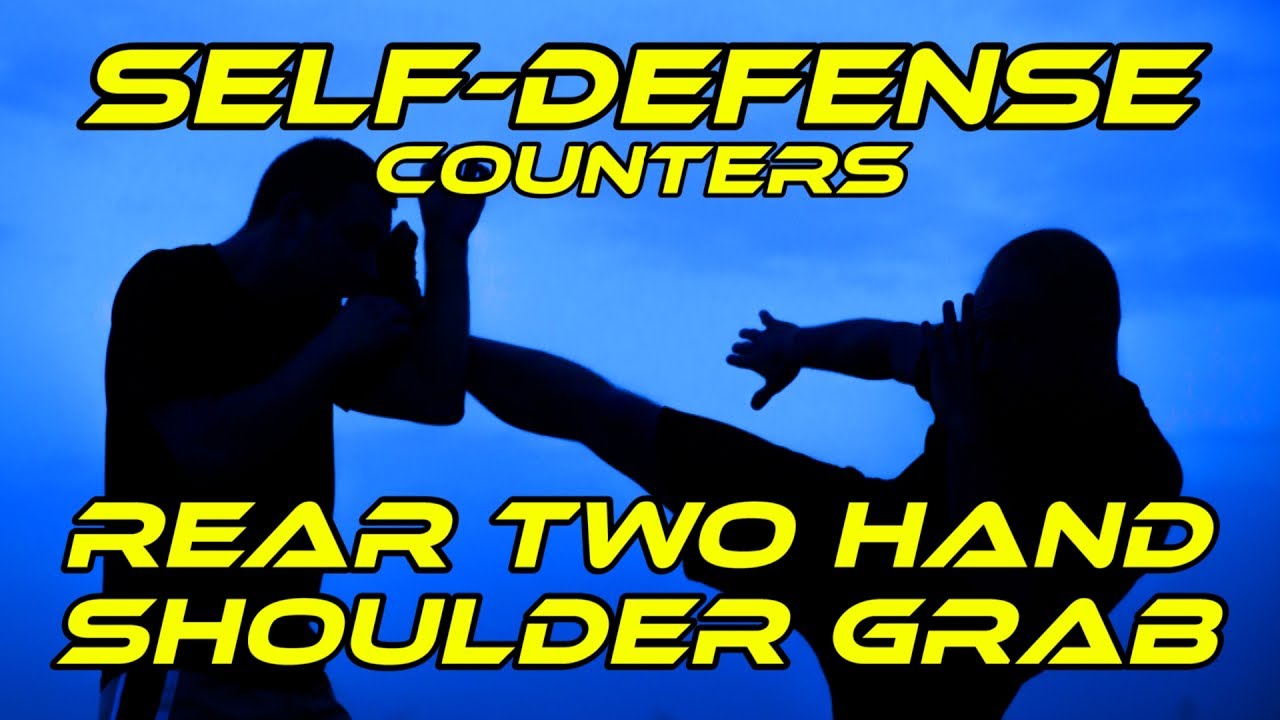 Self Defense – Counters – Rear Two Hand Shoulder Grab Counter ...