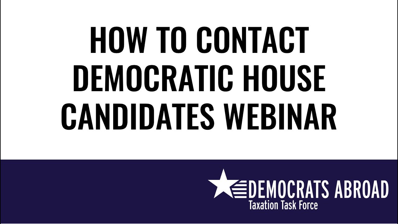 Democrats Abroad - How to Contact Democratic Candidates Webinar ...