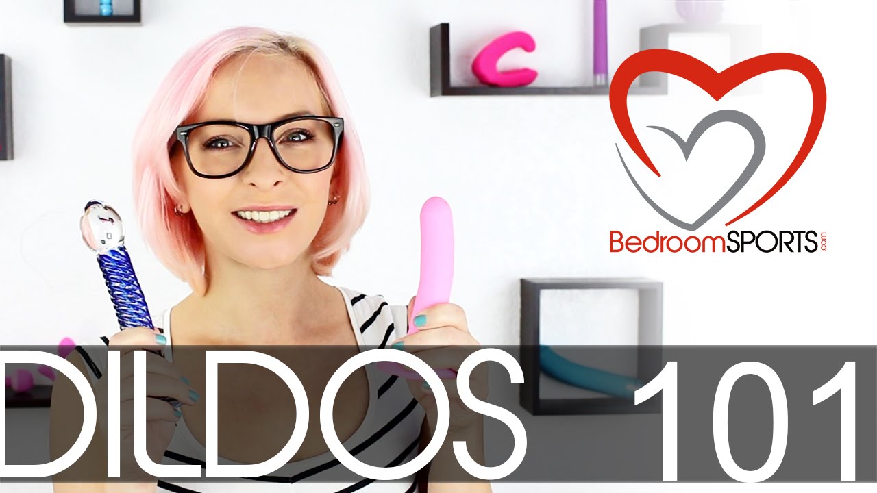 Dildos 101 - Intro and Buyer's Guide - YouTube