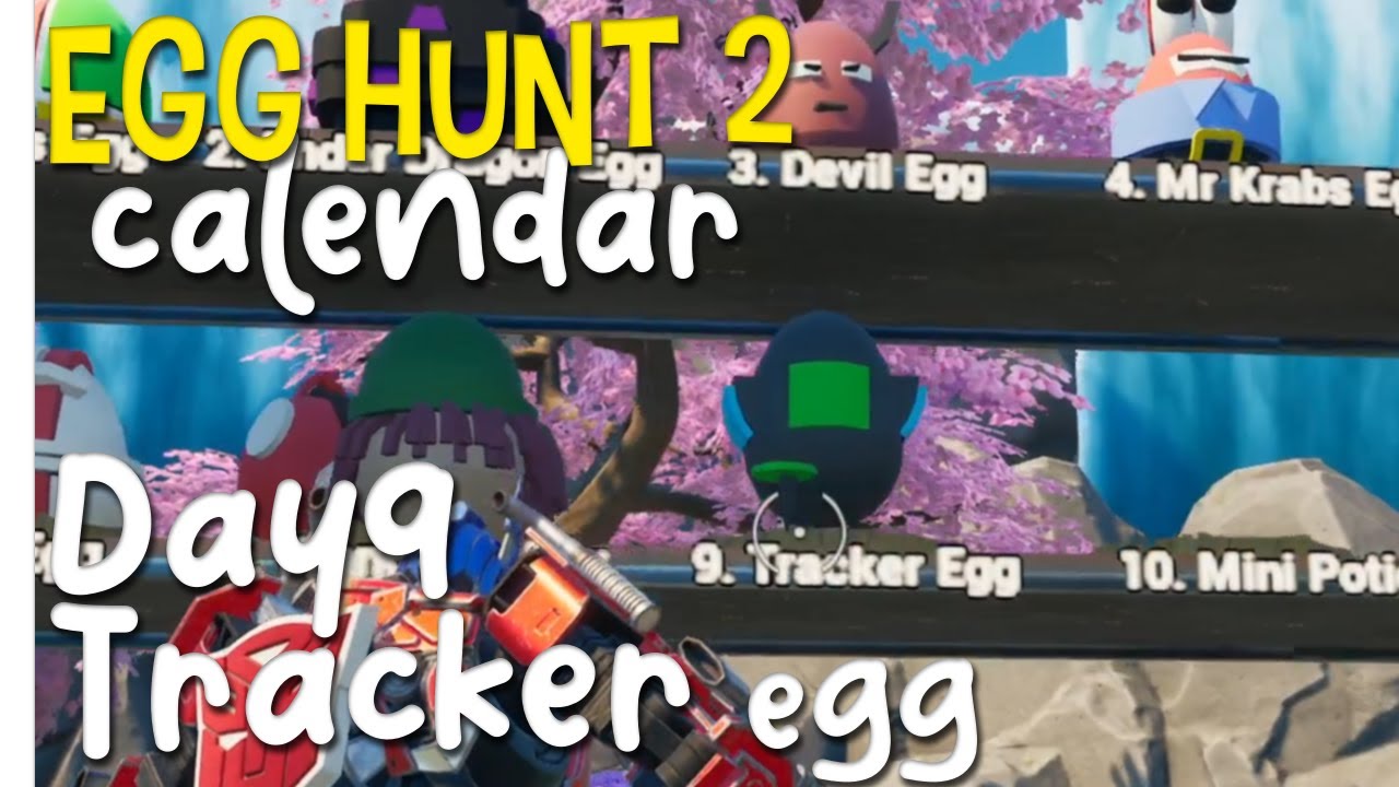 FORTNITE - EGG HUNT 2 - Calendar Day9 Tracker Egg 5254-3662-3657 - YouTube
