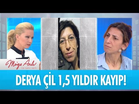 Derya Çil 1,5 yıldır kayıp! - Müge Anlı İle Tatlı Sert 25 Nisan 2018