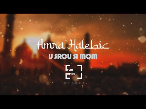 Amra Halebic - U Srcu Si Mom