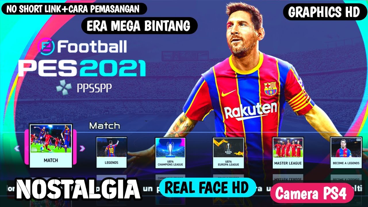 SERI TERBAIK !! PES 2021 PPSSPP.Real Face HD.CAMERA PS4.GRAPHICS HD ...