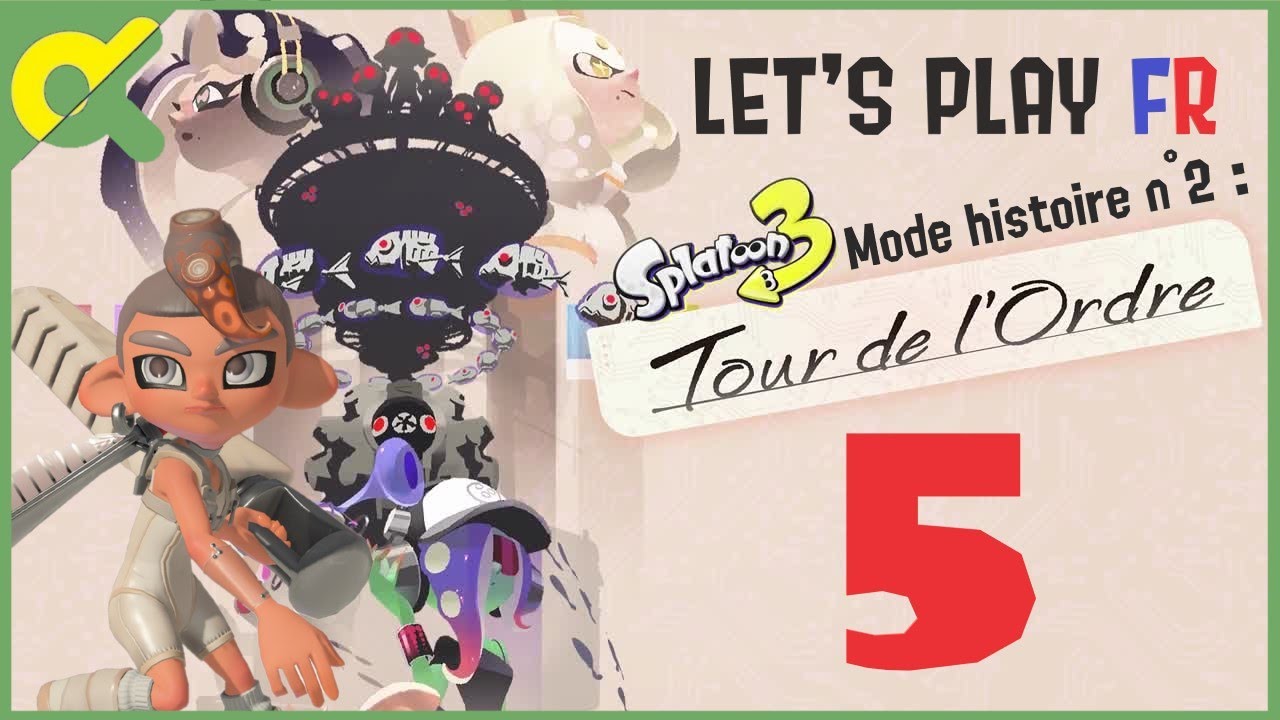 Splatoon 3 : La Tour de l'Ordre - Épisode 5 : Passons à une arme de ...