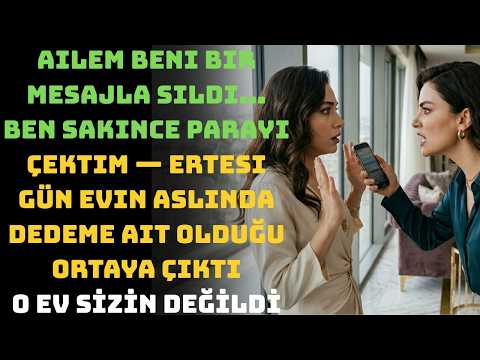 Ailem beni sildi, ben paramı çektim—ertesi gün evin aslında dedeme ait olduğu ortaya çıktı