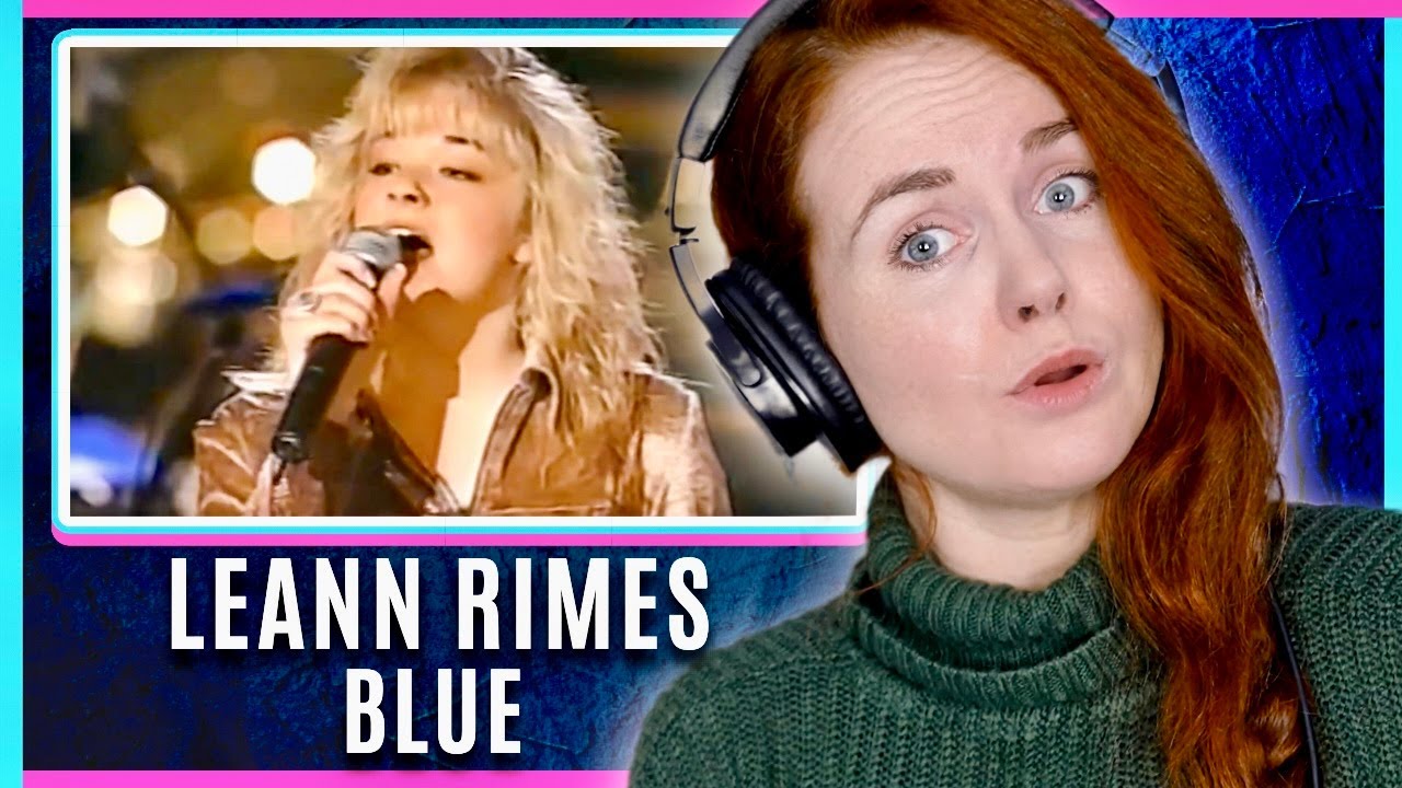 ONLY 13 YEARS OLD! Vocal Coach reacts to LeAnn Rimes - Blue - YouTube