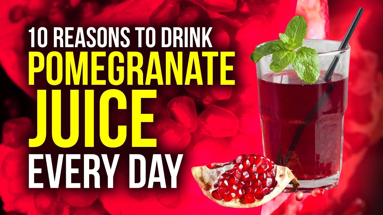 Boost Your Health With Pomegranate Juice Top 10 Benefits Explained