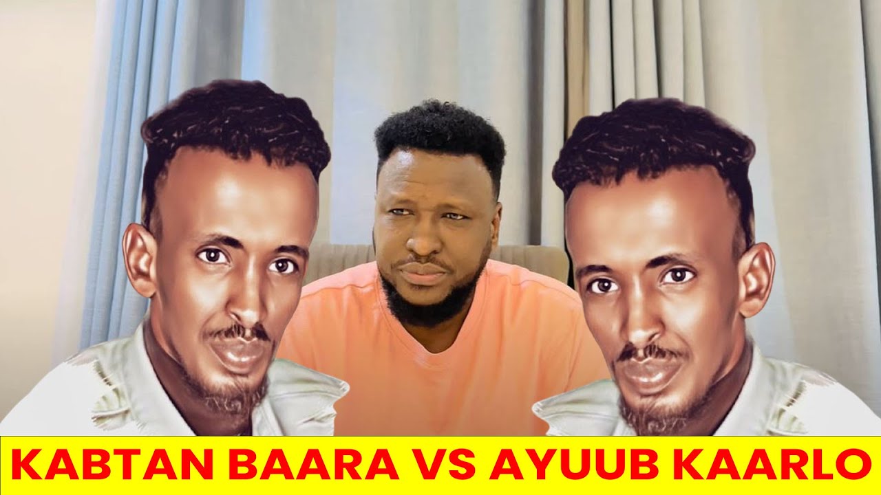 KABTAN BAARA VS AYUUB KAARLO - WAXBA LA ISKU REEBAN - LUUQAD SAWAAXILI ...