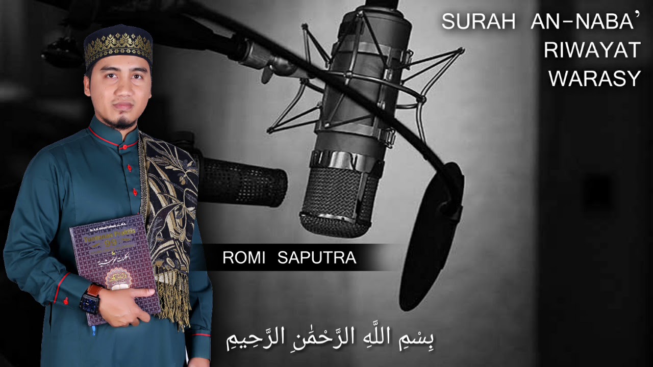 Romi saputra Murottal Surah An naba Qiraat Imam Nafi Riwayat Warsy