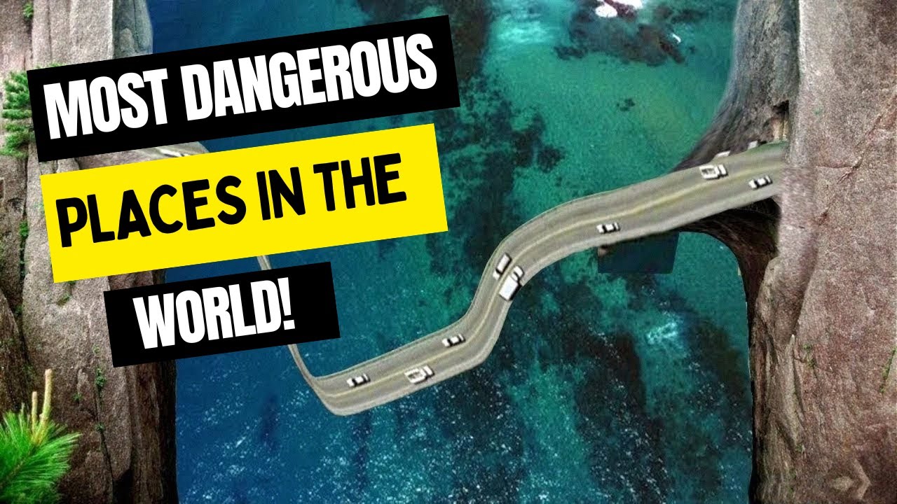 MOST DANGEROUS PLACES IN THE WORLD! - YouTube