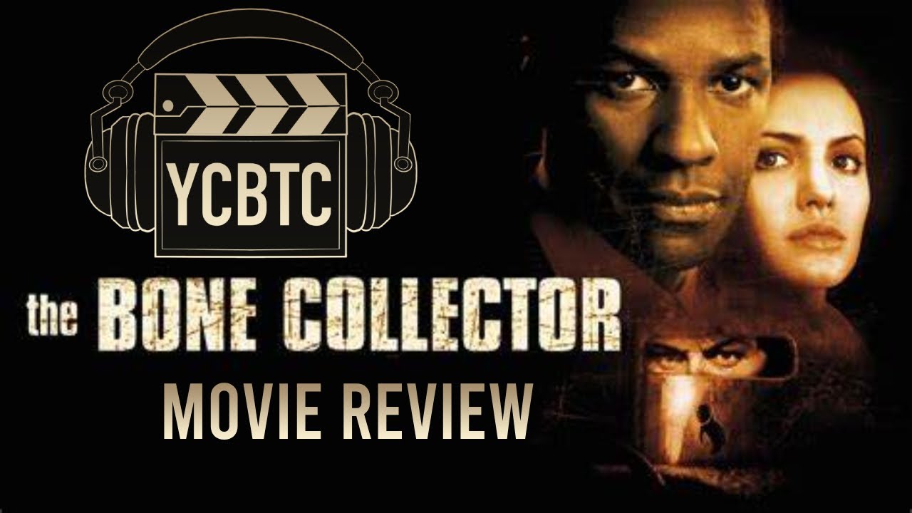 YCBTC - The Bone Collector (Movie Review) - YouTube