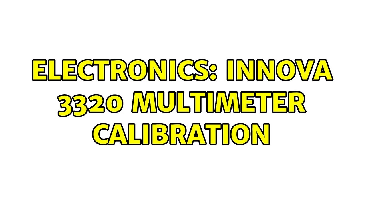 Electronics: Innova 3320 multimeter calibration - YouTube