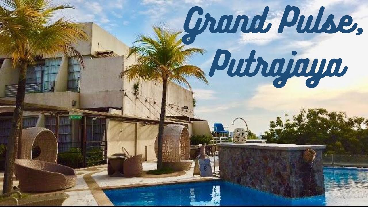Grand Pulse Putrajaya Tour | Cuti Cuti PKP (Malaysia) - YouTube