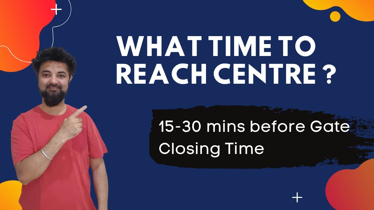What time to reach centre | 15-30 mins before Gate Closing Time - YouTube