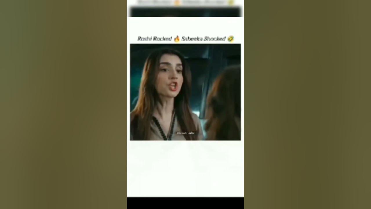 Roshi rocked 🔥🔥 Sabeeka shocked 😳🤯 #roshi #meemsemohabbat #dananeermubeen - YouTube