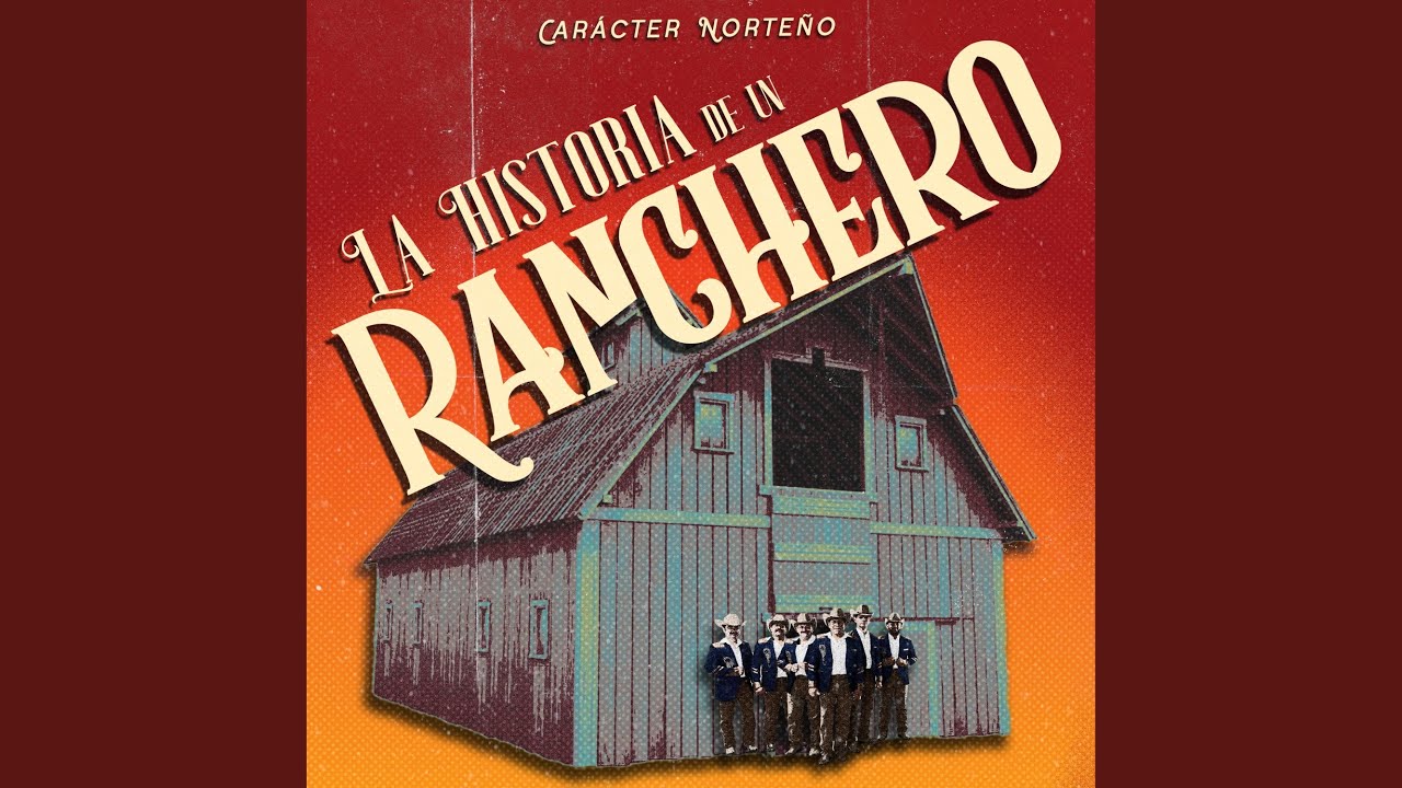 La Historia de un Ranchero - YouTube
