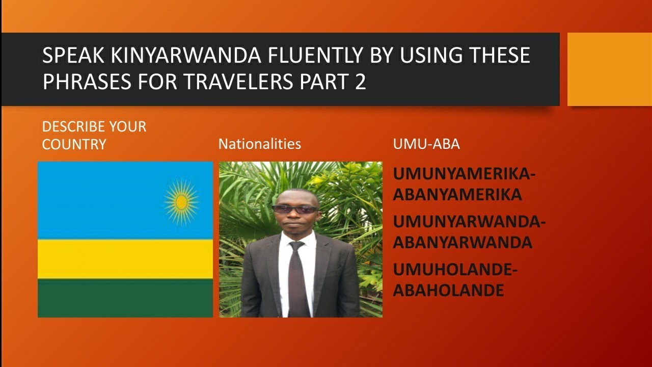 Speak Kinyarwanda fluently//basic phrases for foreigners//country ...