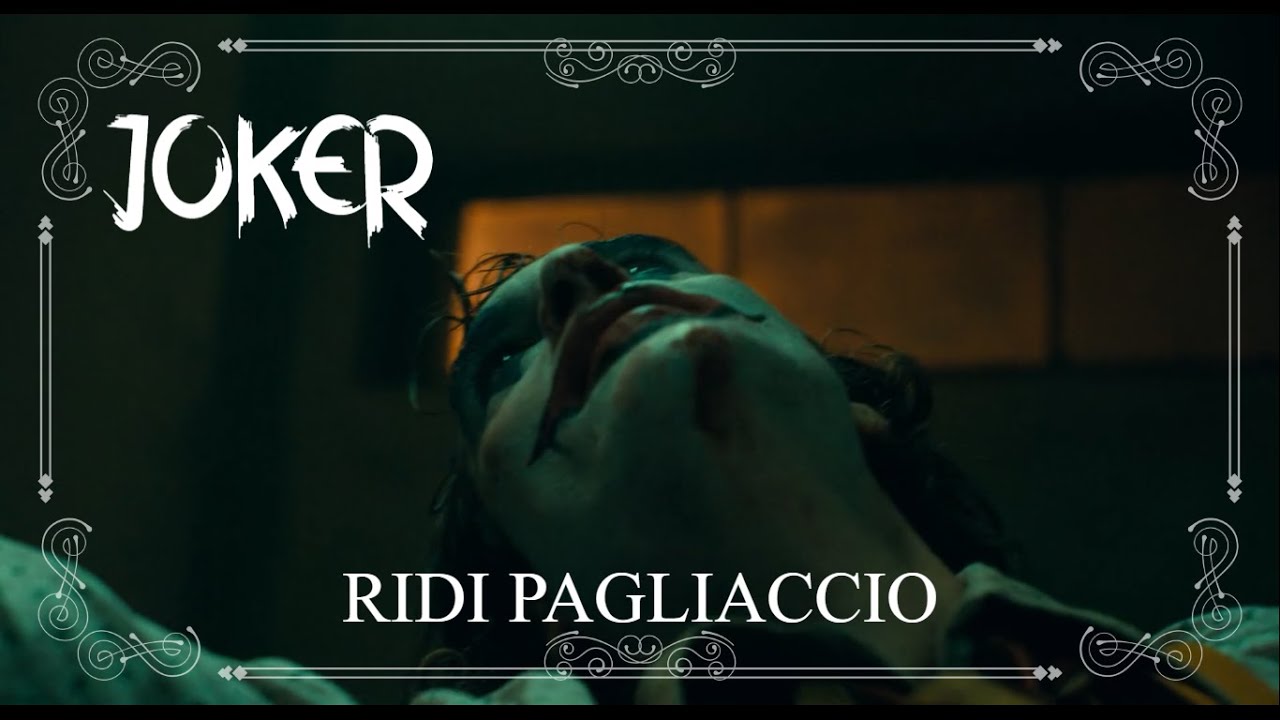 JOKER - RIDI PAGLIACCIO ( Vesti la giubba ) VÍDEO MUSICAL - YouTube