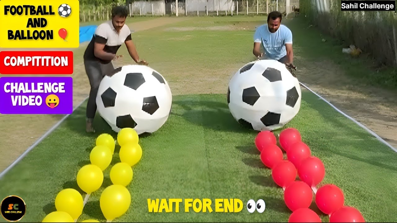 Football And Balloon Compitition Challenge Video 😃 | Wait For End 👀 ...