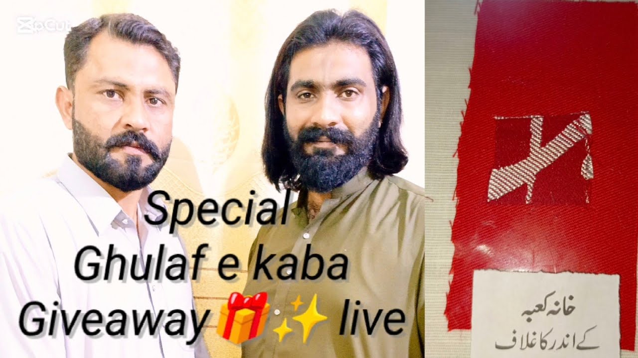 Ghulaf e kaba Giveaway Announcement live with Waleed Khan #ghulafekaba ...