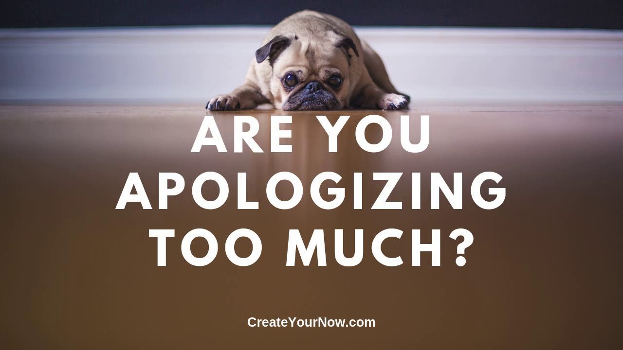 1633 Are You Apologizing Too Much? - YouTube
