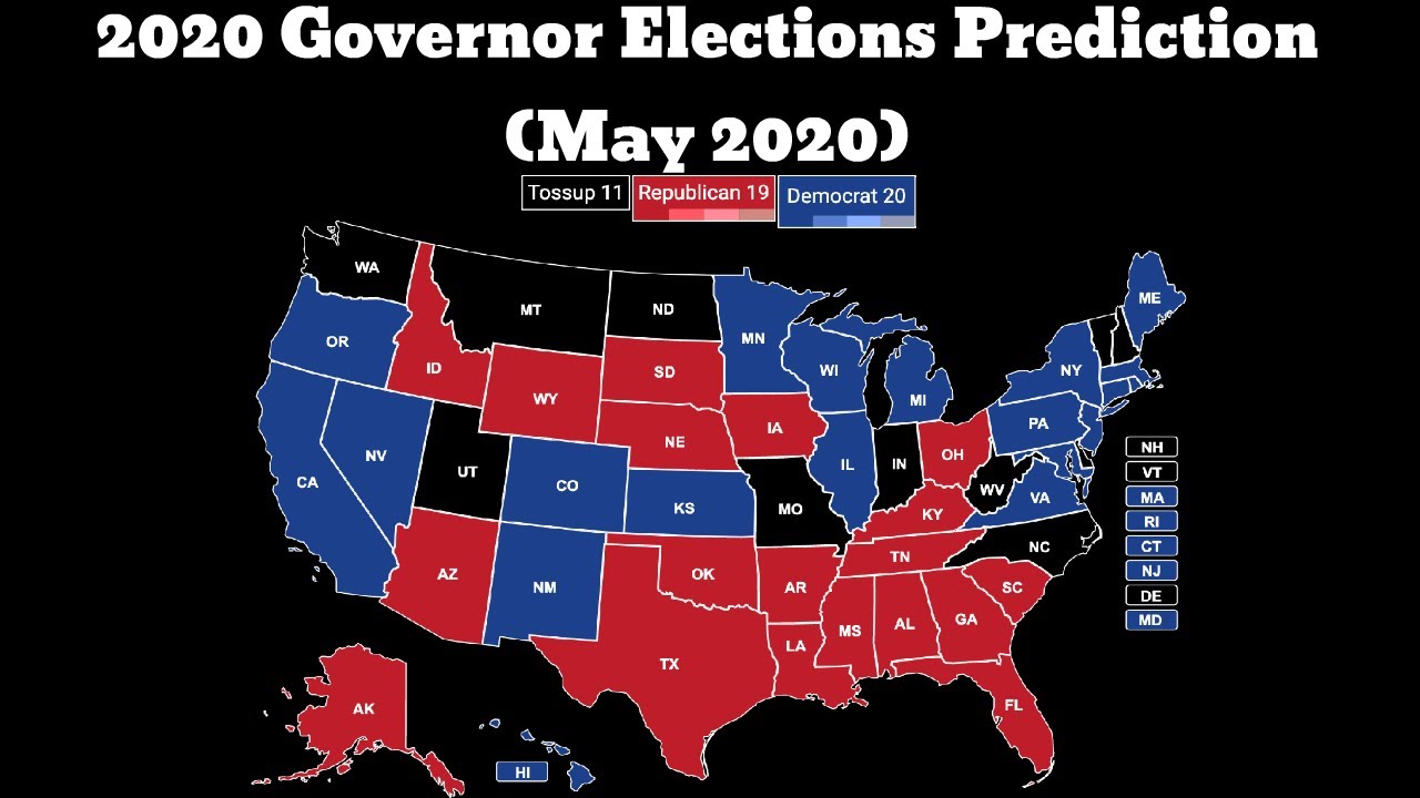 Governor Elections Predictions! (May 2020) - YouTube