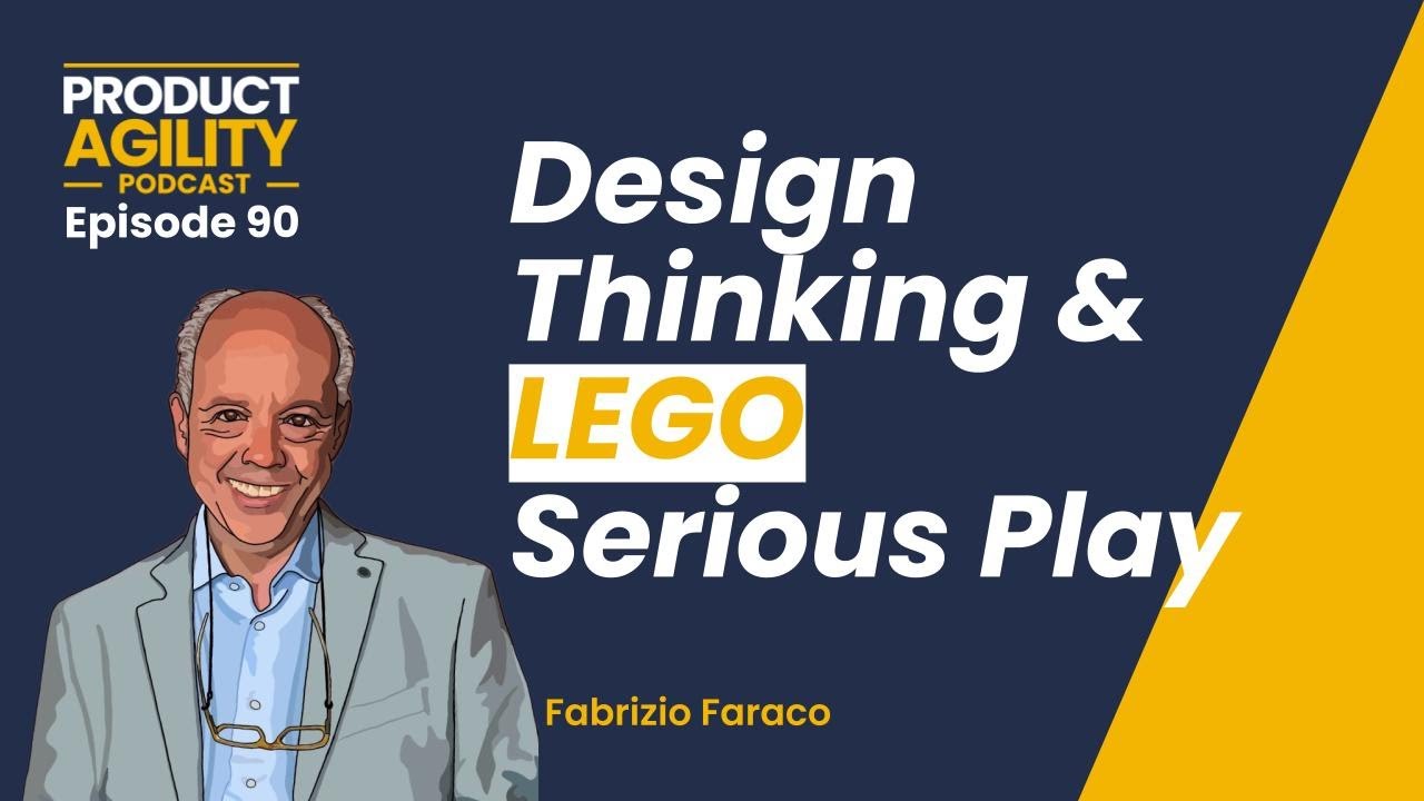 The Power of Design Thinking through LEGO Serious Play (with Fabrizio ...