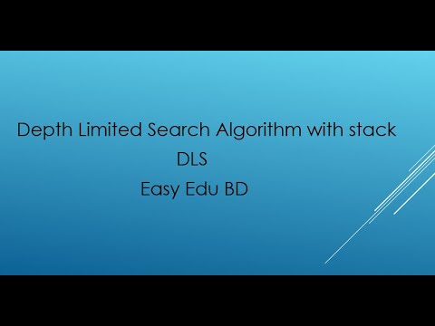 Depth Limited Search Algorithm with Stack || DLS || dls || dls example (bangla) - YouTube