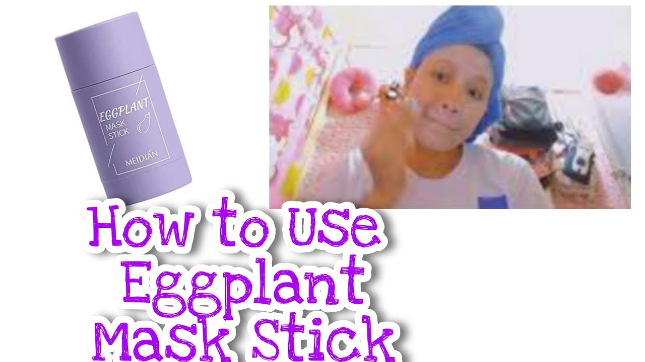 How to use EggPlant Mask Stick/ Cooking and tutorial vlog - YouTube