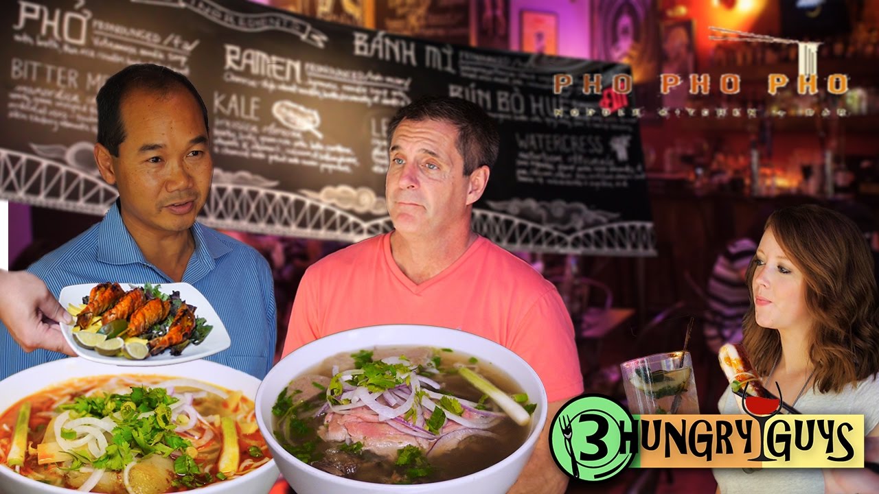 3 Hungry Guys at Pho Pho Pho - YouTube