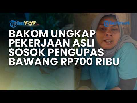 Kisah Susana, Perempuan Pengupas Bawang yang Viral seusai Disebut Dapat Upah Rp700 per Kilogram
