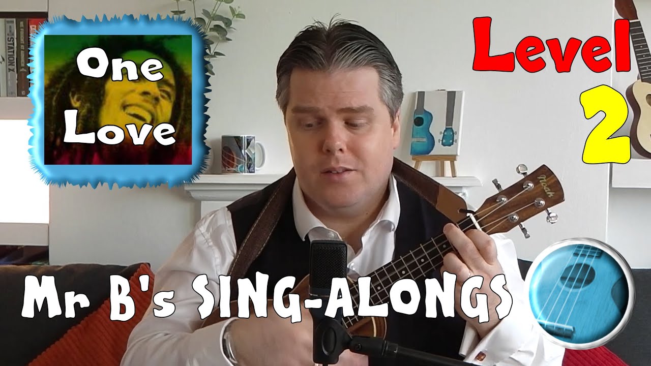 One Love | Mr B's Ukulele Channel - YouTube
